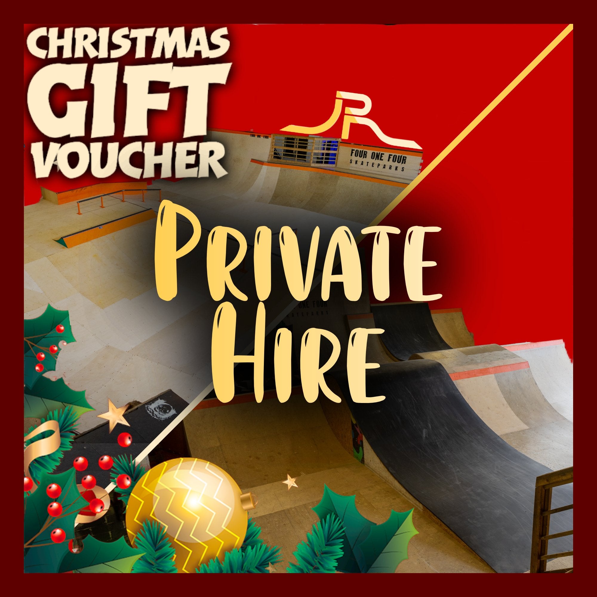 Private Hire (Christmas) | Just Ramps Skatepark